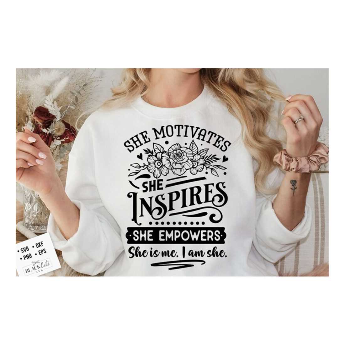 She Motivates svg, She Inspires svg, She Empowers SVG, I Am - Inspire ...