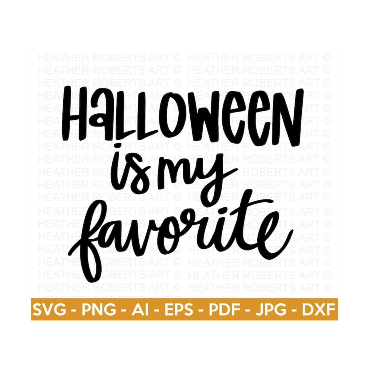 Halloween Is My Favorite SVG, Halloween SVG, Halloween Quote | Inspire ...