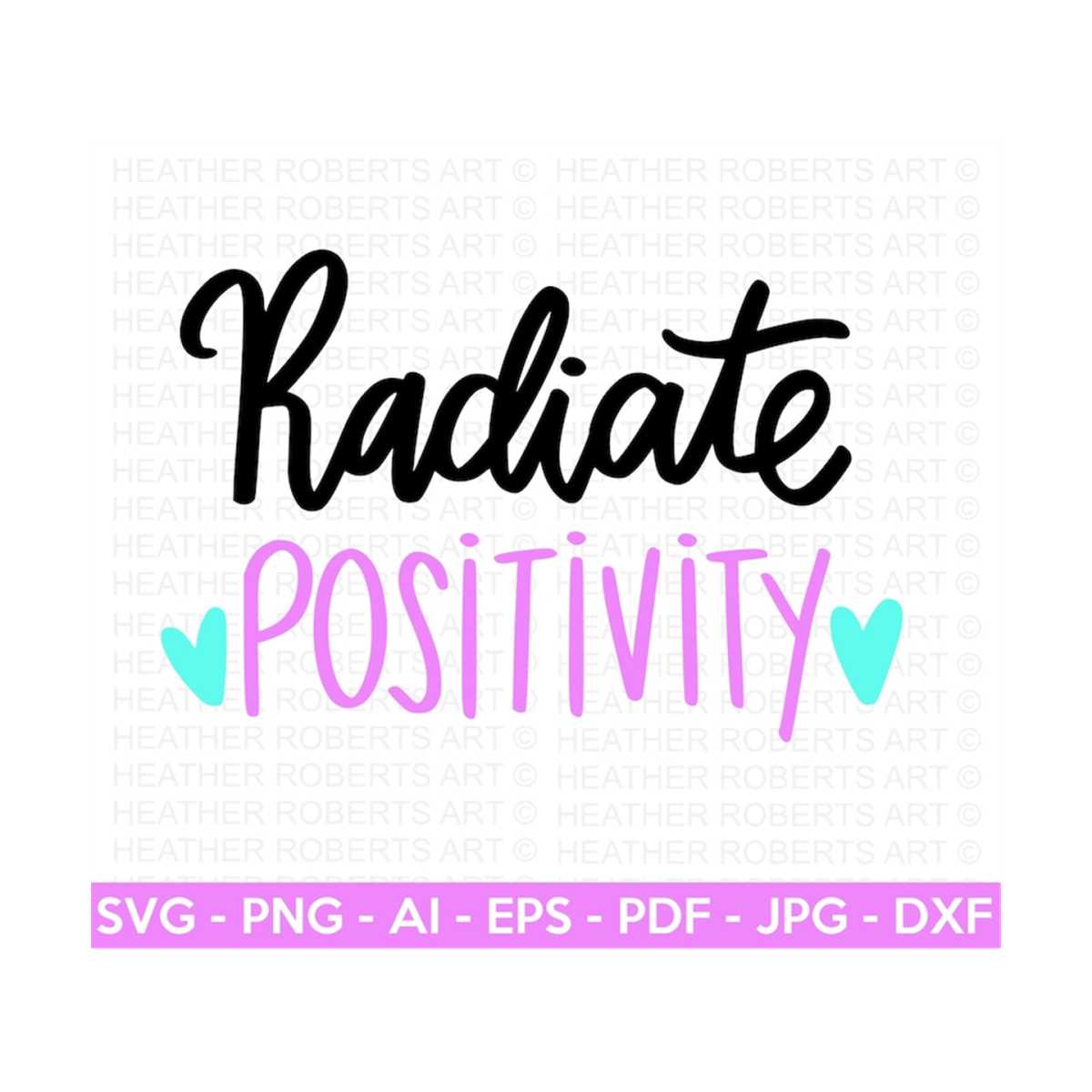 Radiate Positivity SVG, Positive Quotes SVG, Motivational Qu | Inspire ...