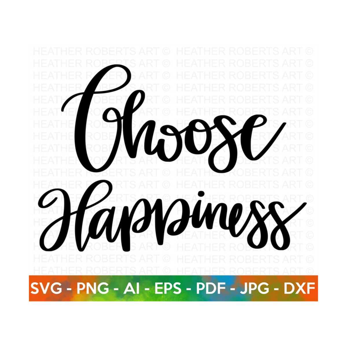 Choose Happiness SVG, Happiness SVG, Self Love , Self Care, | Inspire ...