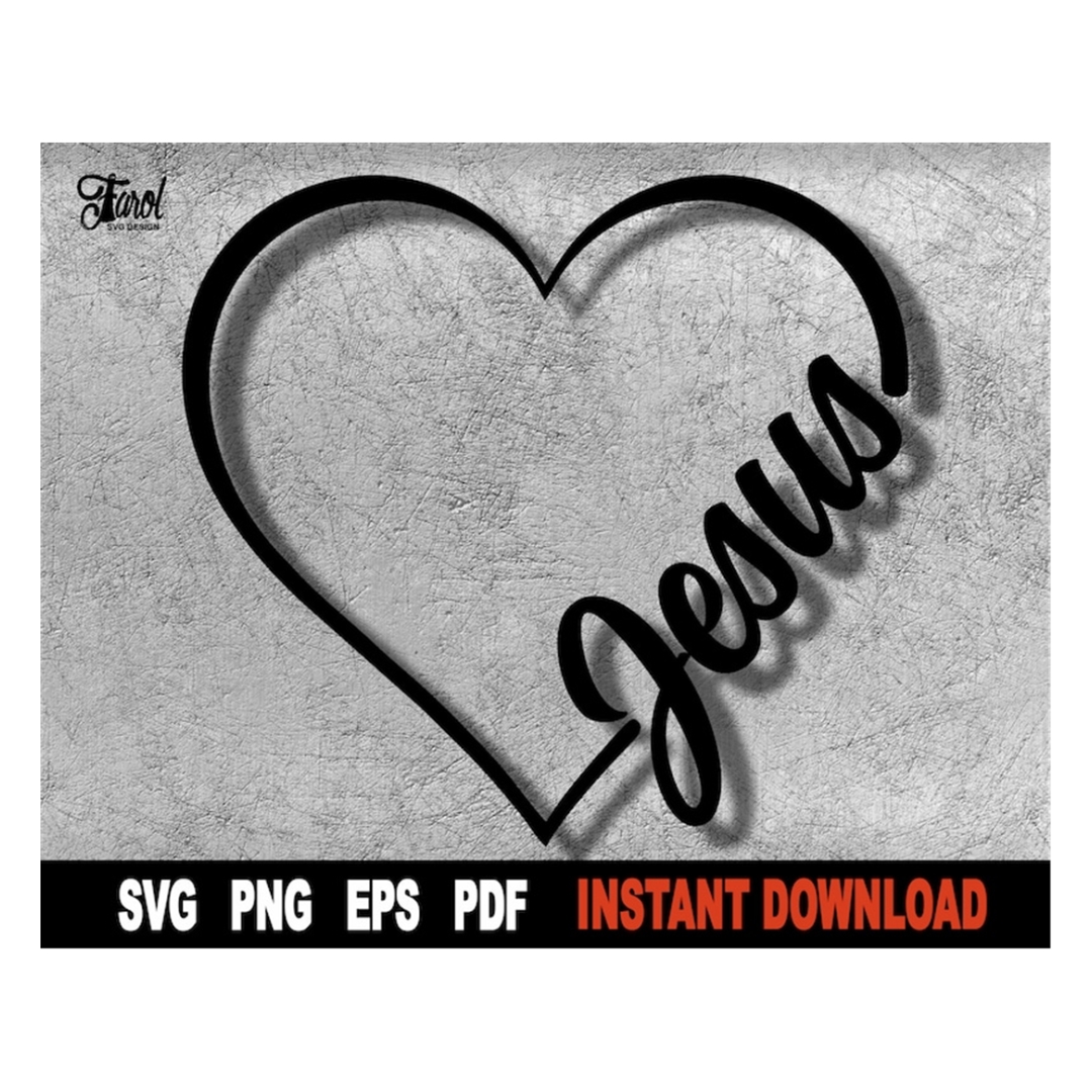 Heart Svg, Jesus SVG, Christian Svg File For Cricut, Silhoue | Inspire ...