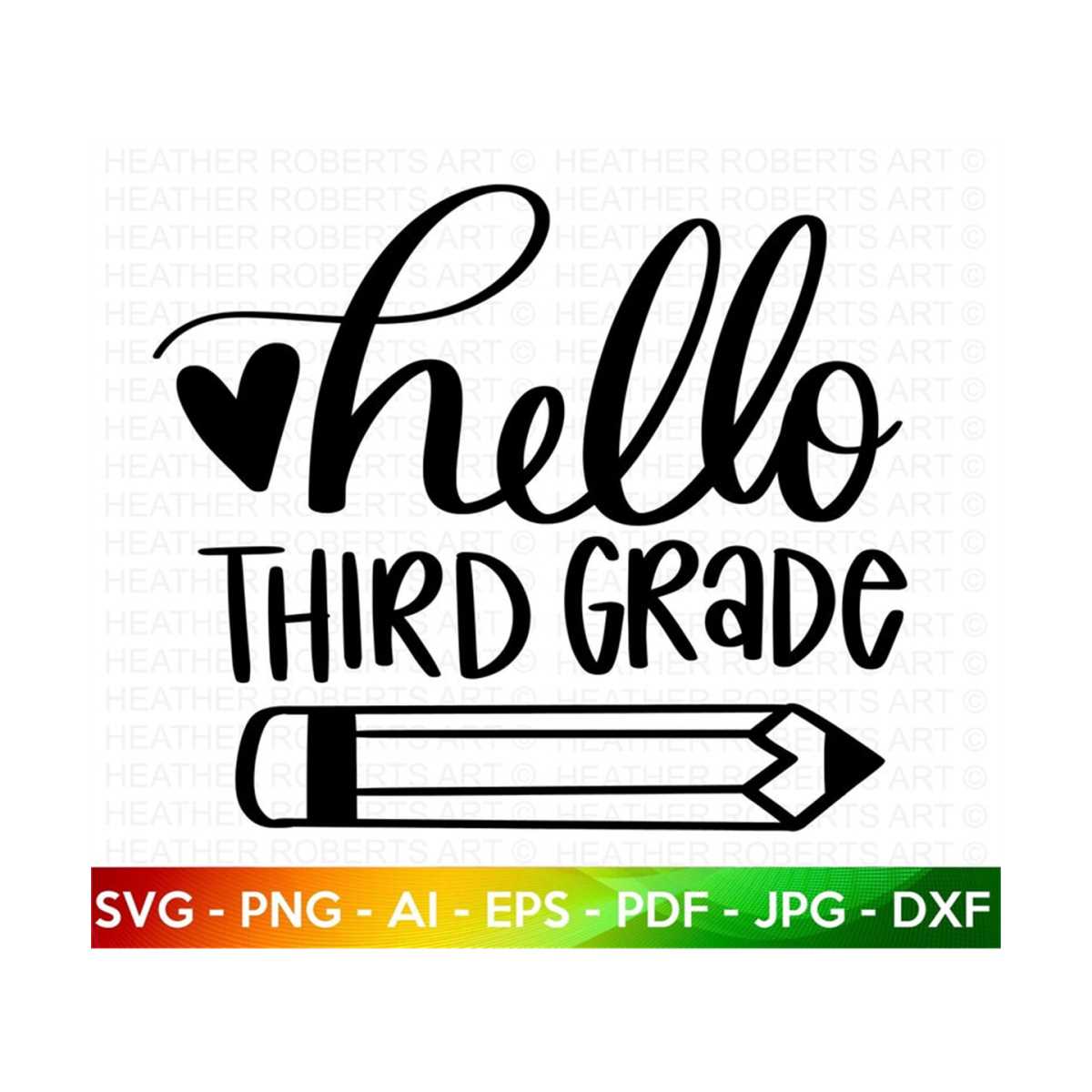 Third Grade SVG, Hello Third Grade SVG, Back to School SVG, | Inspire ...