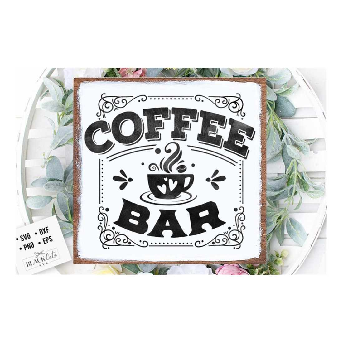 Coffee bar sign SVG, Coffee bar poster svg, Coffee svg, Coff - Inspire ...
