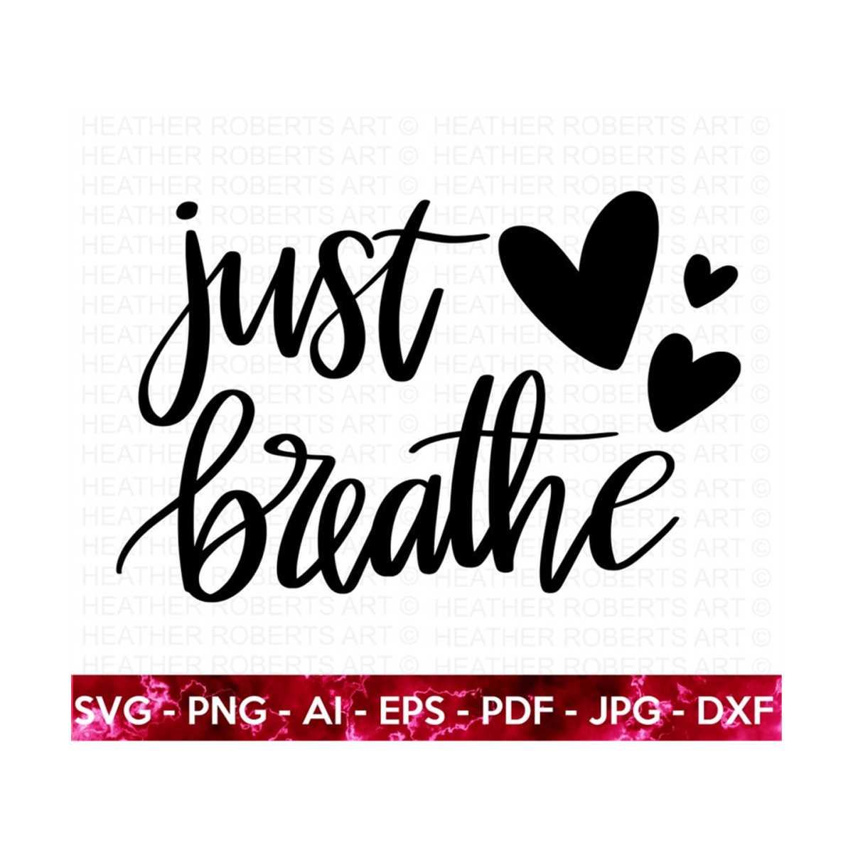 Just Breathe SVG, Stress Free SVG, Stress Reminder svg, Chil - Inspire ...