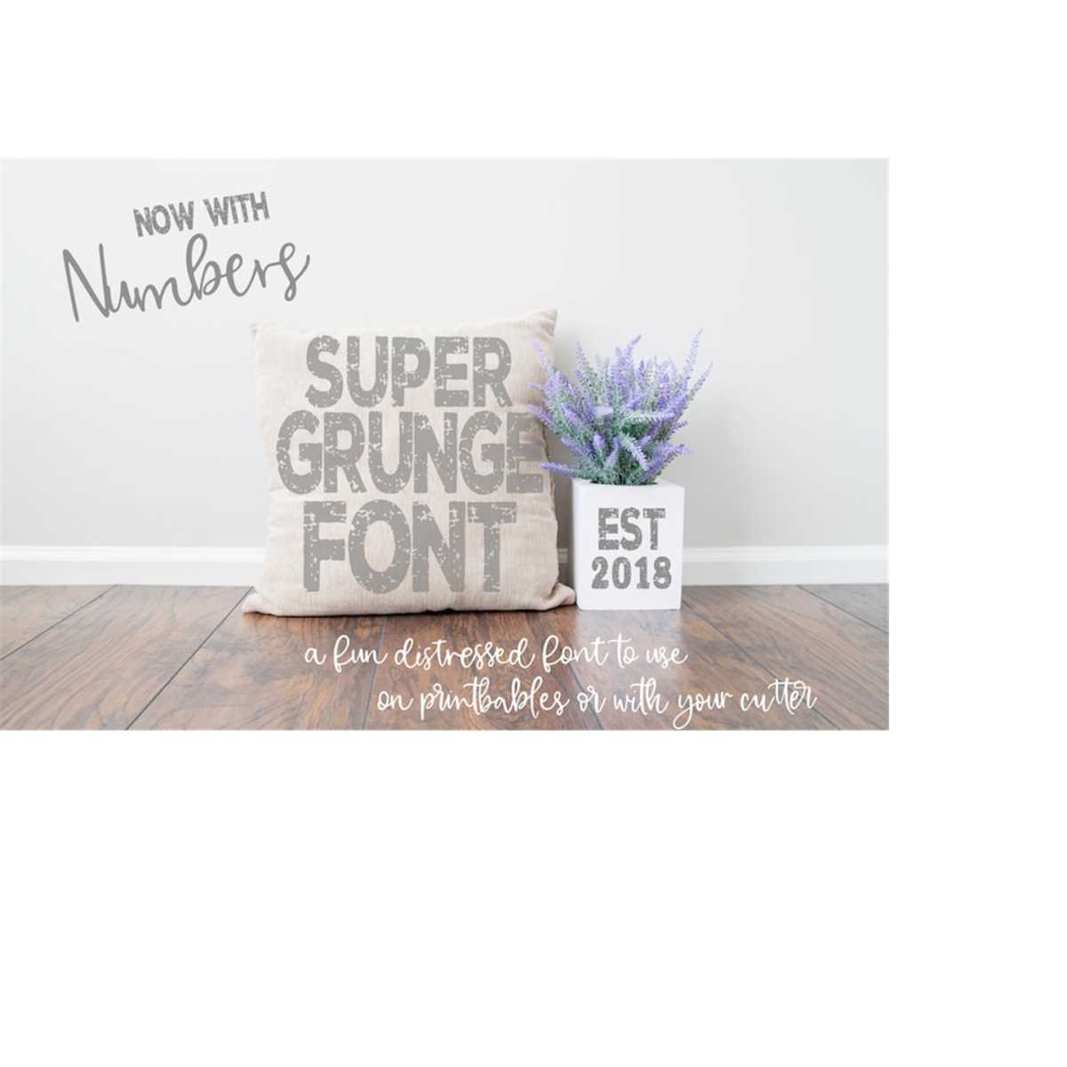 SUPER Grunge Font, NOW with Numbers!! Made for Clean Cutting | Inspire ...