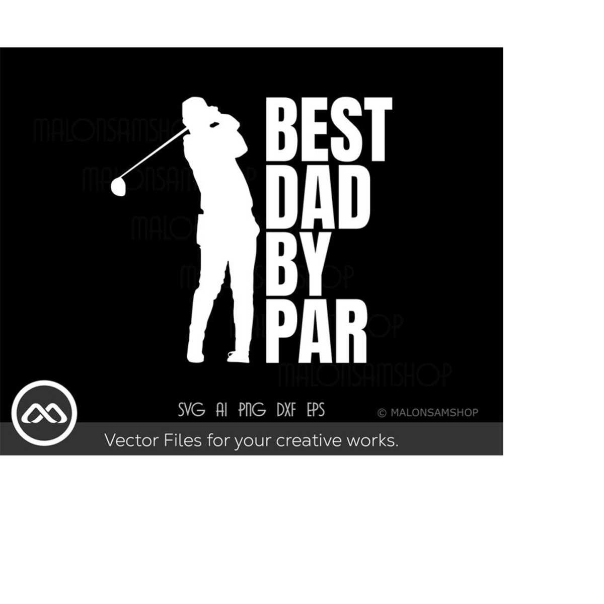 Cool Golf SVG Best Dad by Par - golf svg, golfing svg, golfe | Inspire ...