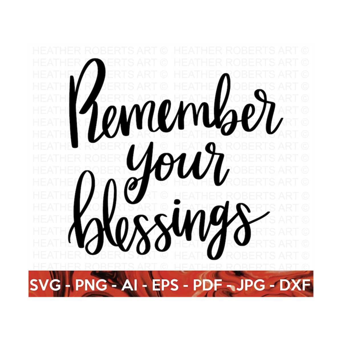 Remember Your Blessings SVG, Positive Quotes SVG , Hand-lett - Inspire ...