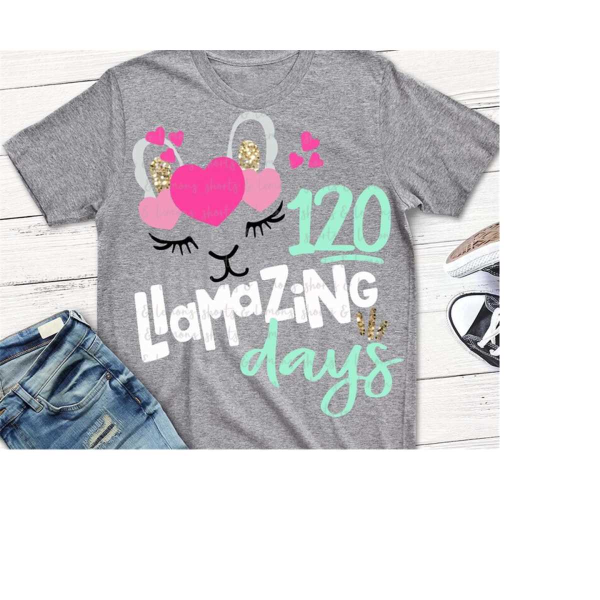 School svg, 120th day, 120 llamazing days svg, llama avg, te | Inspire ...