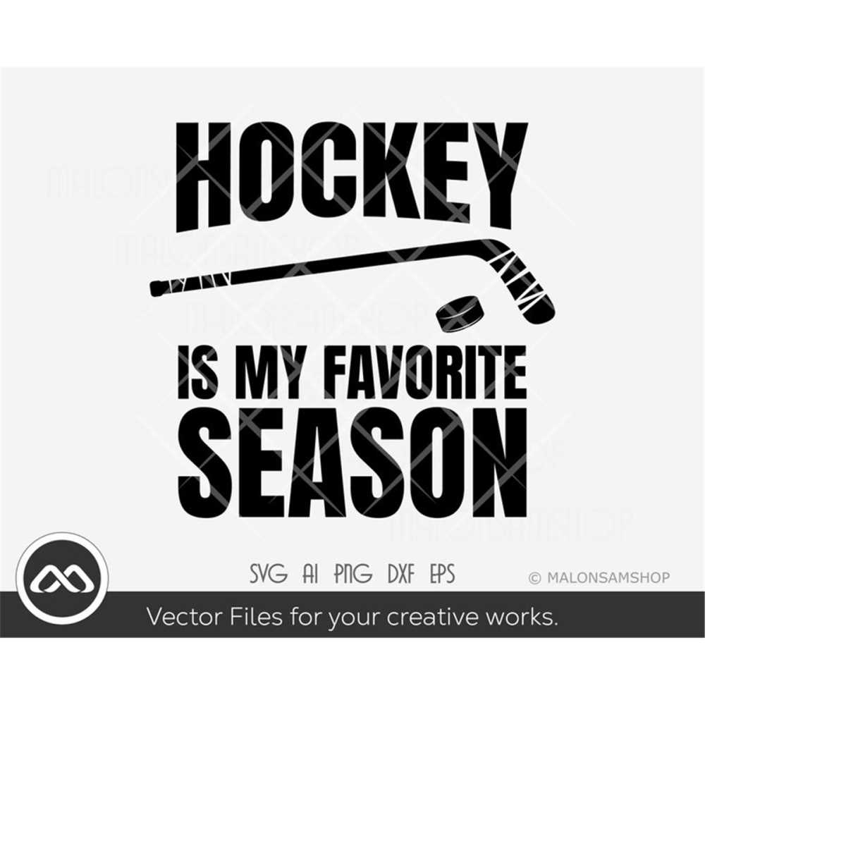 Hockey SVG file Hockey is my favorite season - hockey svg, s | Inspire ...