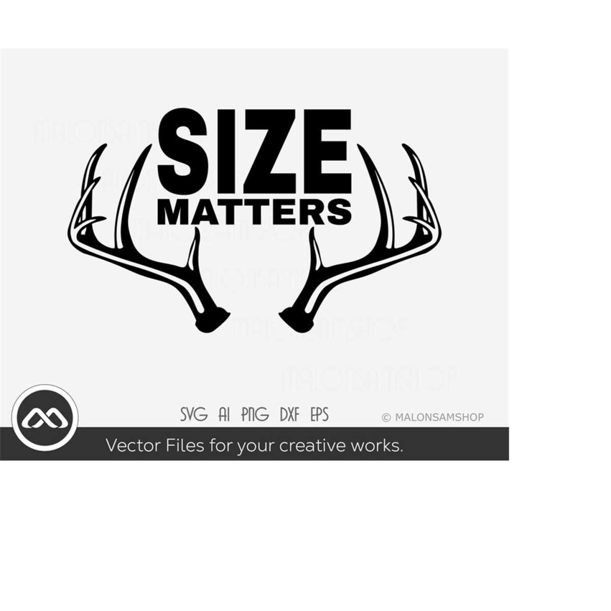 Size matters deer horn svg, deer hunting svg, deer head svg, | Inspire ...