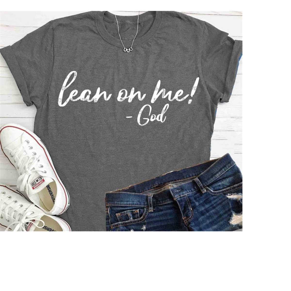 Lean on me svg, god quote svg, christian svg, SVG, DXF, EPS, | Inspire ...