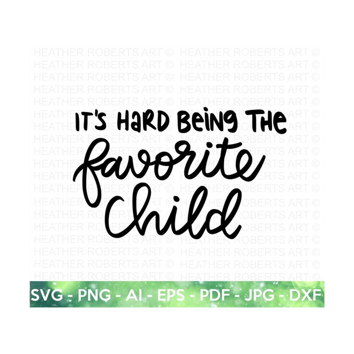 Favorite Child SVG, Funny Kids SVG, Cool Kids svg, Onesies s - Inspire ...