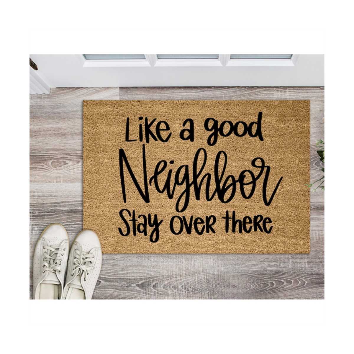 Funny doormat svg, Neighbor SVG, Welcome sign SVG, door mat | Inspire ...