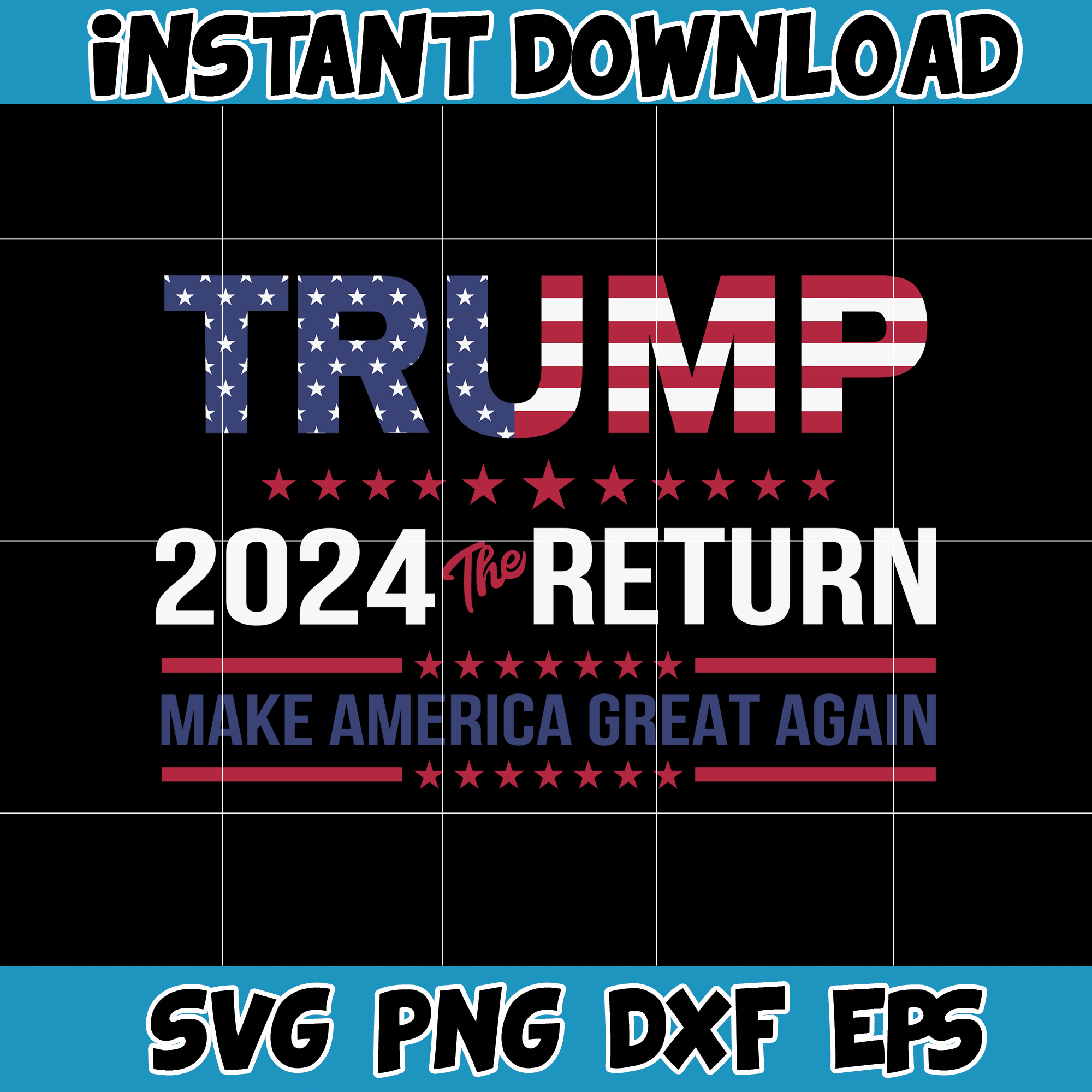 Trump 2024 Svg, Trump Svg, Donald Trump Svg, Trump Flag Svg, | Inspire ...