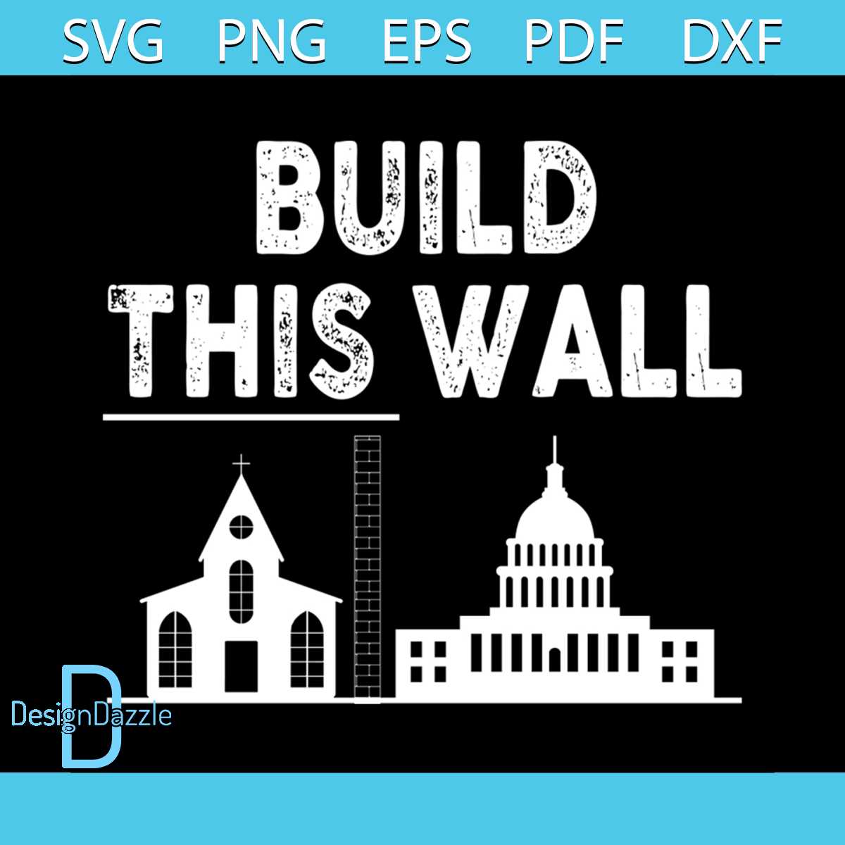 Build This Wall Two Building Svg, Funny Svg | Inspire Uplift