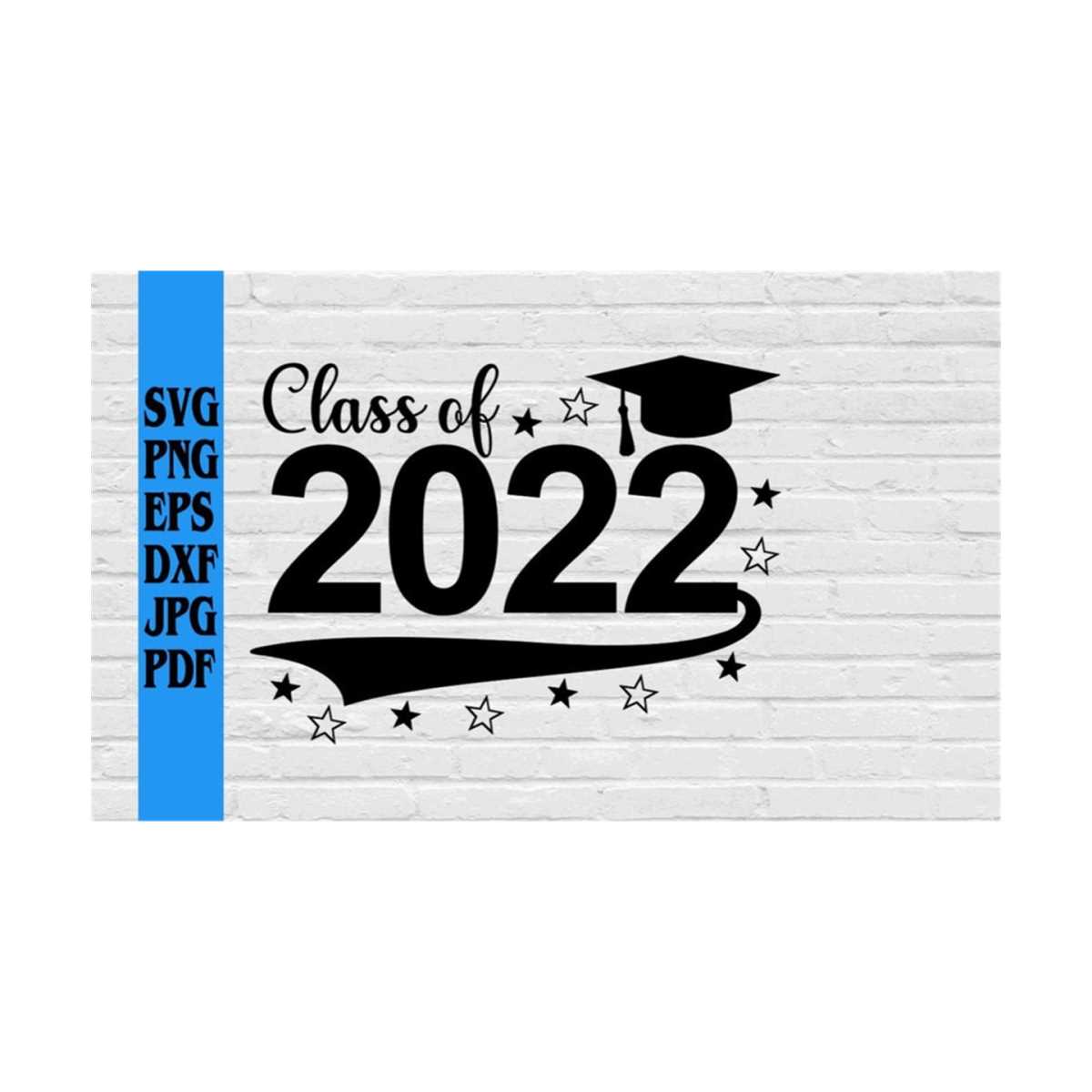 Class of 2022 graduation cap cut file svg png eps dxf jpg pd - Inspire ...