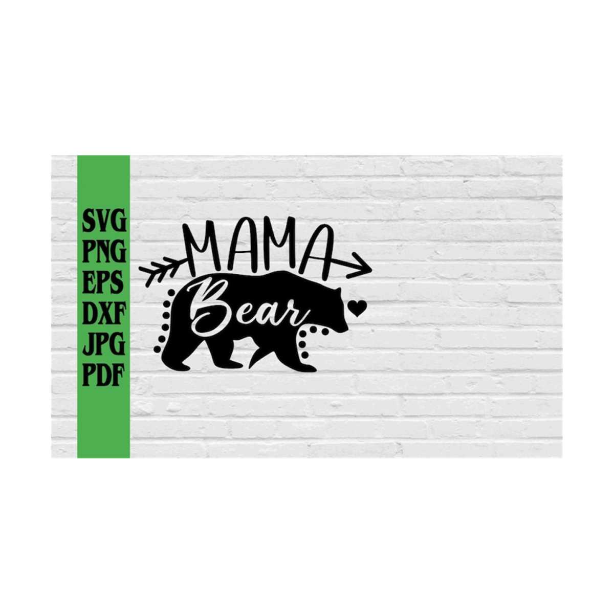 Mama Bear svg png eps dxf jpg pdf/bear svg/mama bear svg/mom | Inspire ...