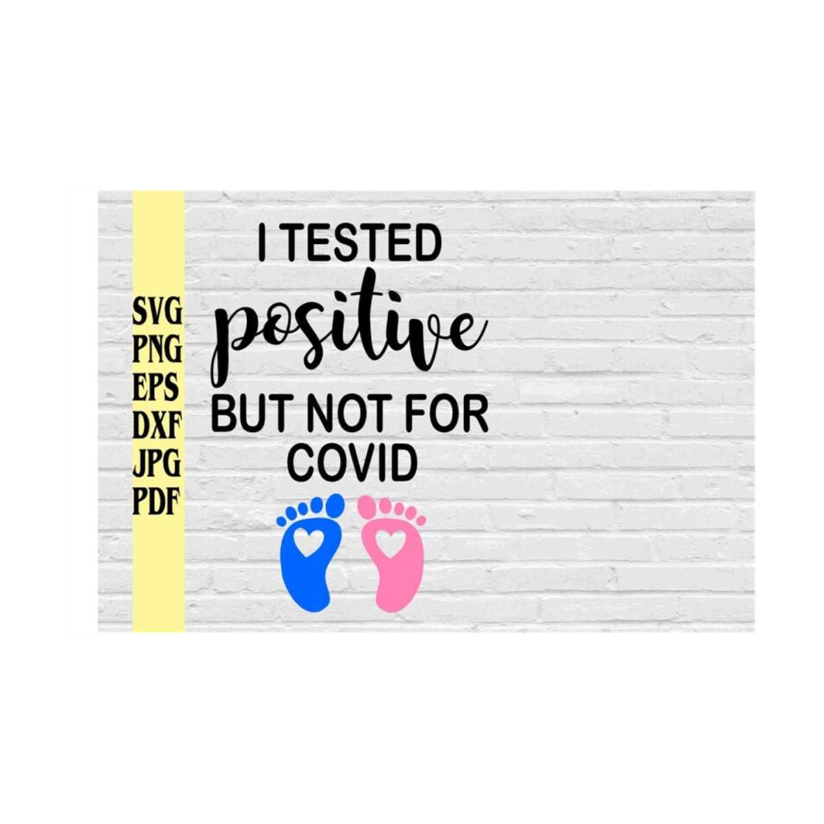 i tested positive but not for covid svg png eps dxf jpg pdf/ | Inspire ...