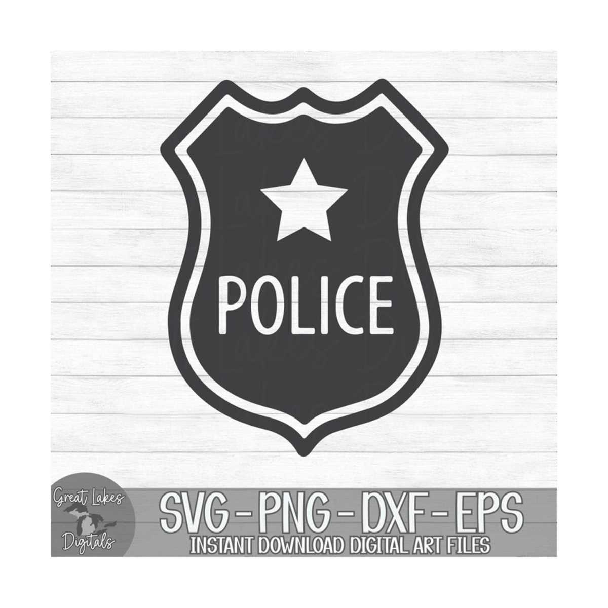 Police Badge - Instant Digital Download - svg, png, dxf, and | Inspire ...