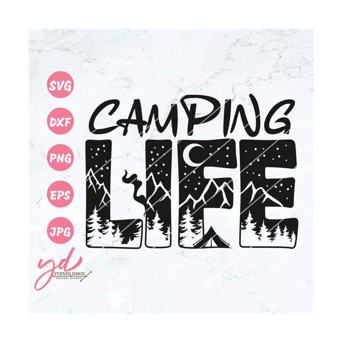 Camping Life Svg | Camping Svg | Camper Svg | Outdoor Svg | - Inspire ...