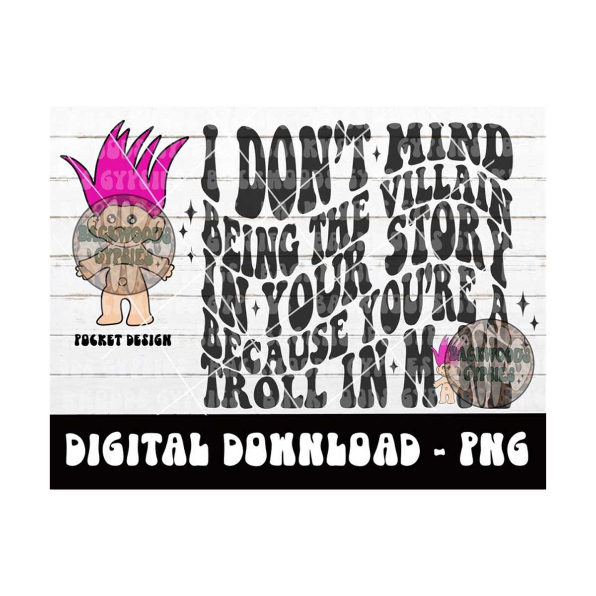 I Dont Mind Being The Villain PNG - Youre The Troll - Adult | Inspire ...