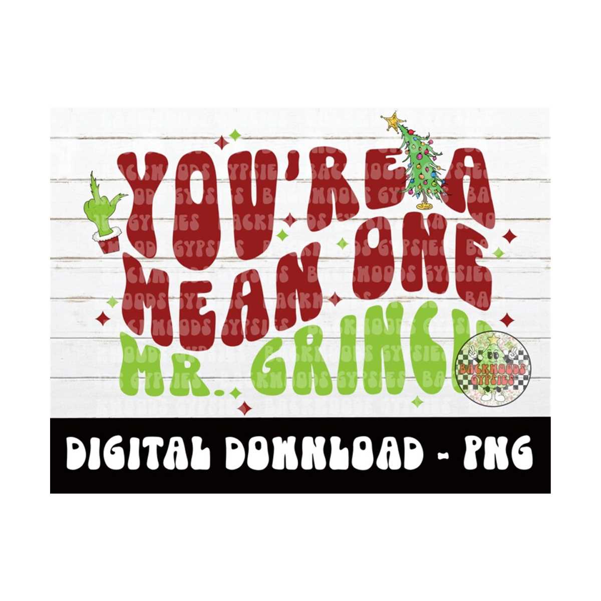 Youre A Mean One Mr. Grinch Png - Christmas PNG -Sublimation | Inspire ...