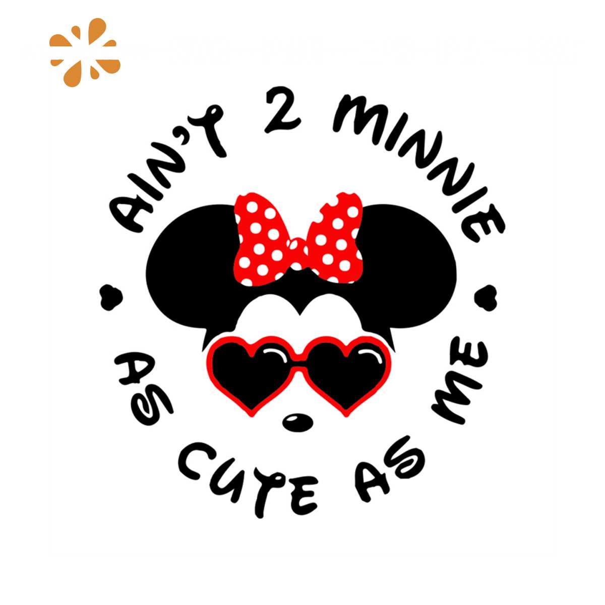 Aint 2 Minnie As Cute As Me Svg, Disney Svg, Minnie Mouse 2n | Inspire ...