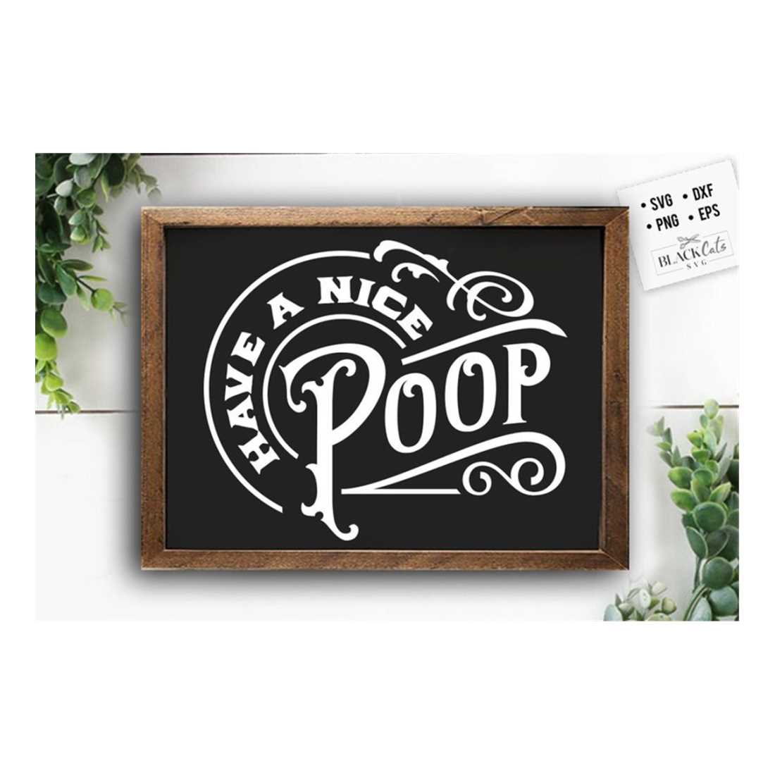 Have a nice poop svg, Bathroom SVG, Bath SVG, Rules SVG, Far - Inspire ...