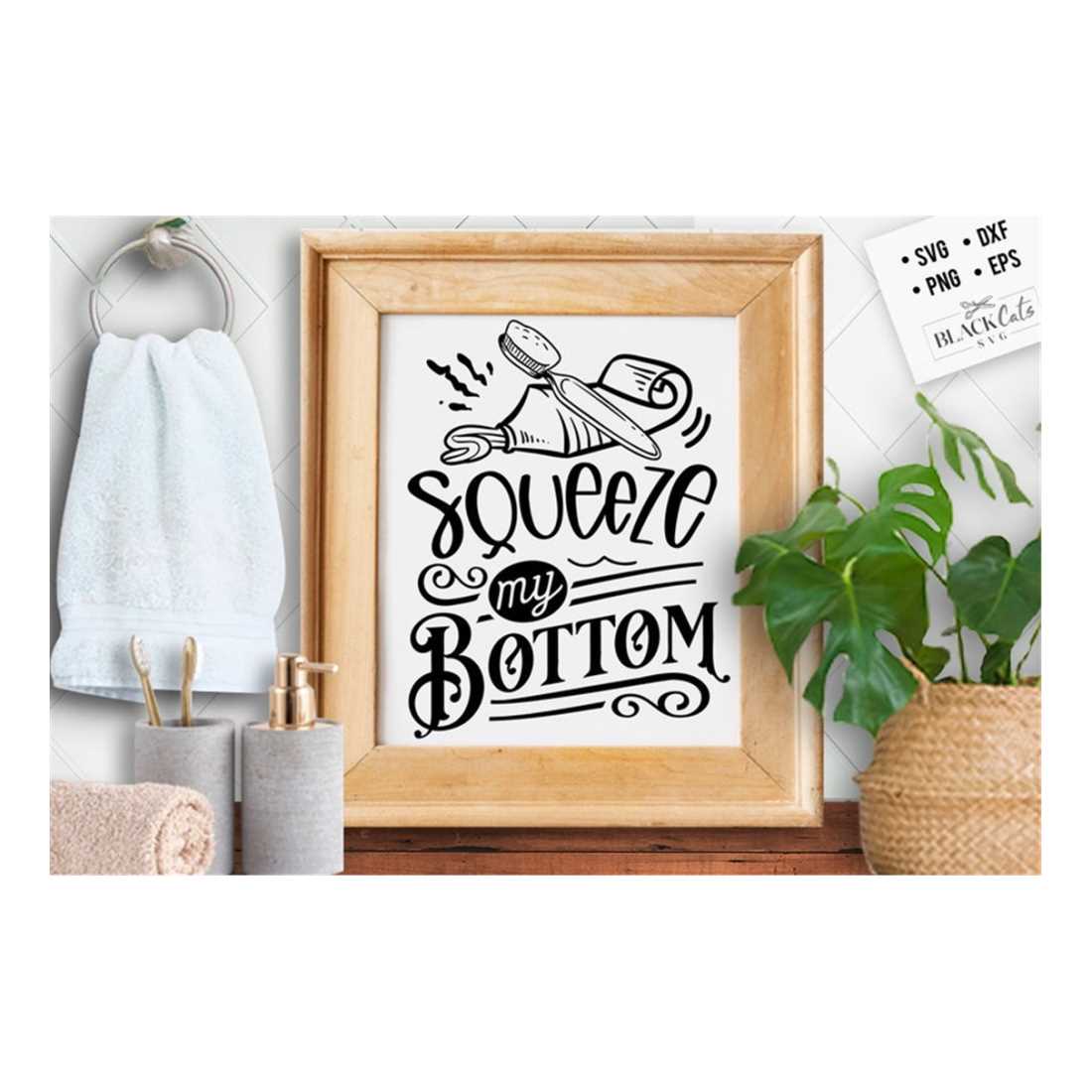 Squeeze my bottom svg, Bathroom SVG, Bath SVG, Rules SVG, Fa - Inspire ...