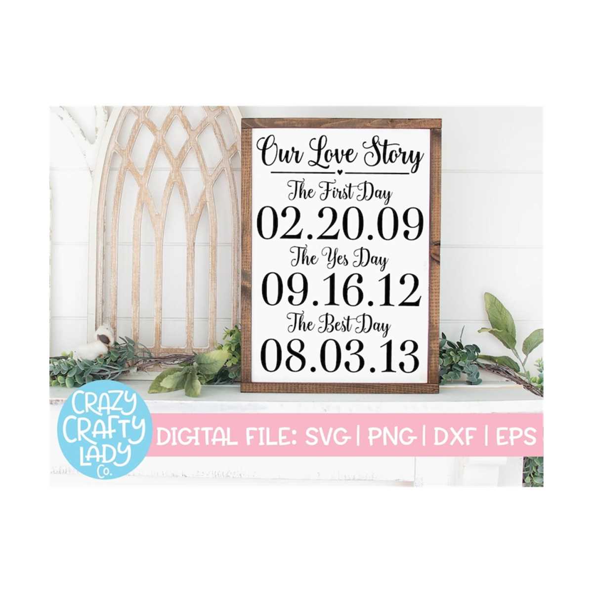 Our Love Story SVG, First Day, Best Day, Yes Day, Wedding Cu | Inspire ...