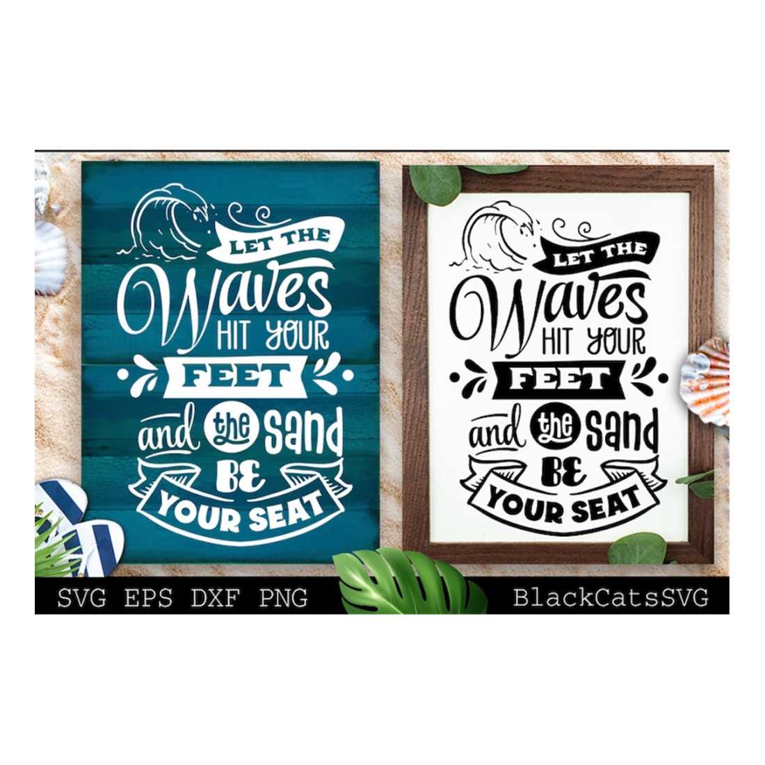 Let the waves hit your feet and the sand be your seat svg, B | Inspire ...