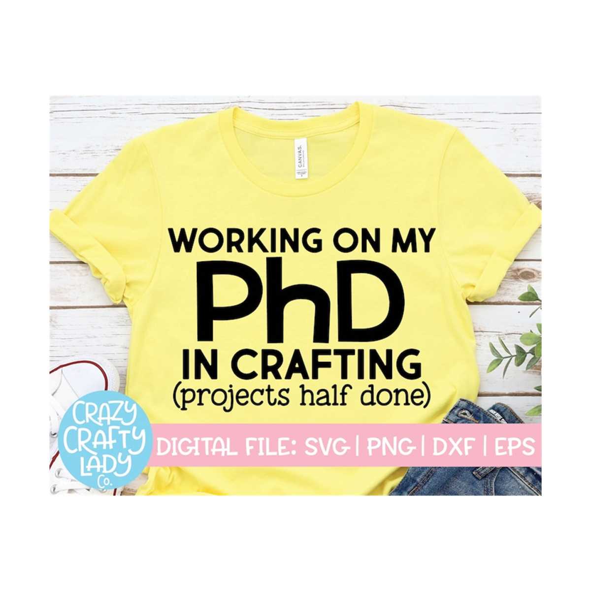 Working on My PhD in Crafting SVG, Projects Half Done, Craft | Inspire ...