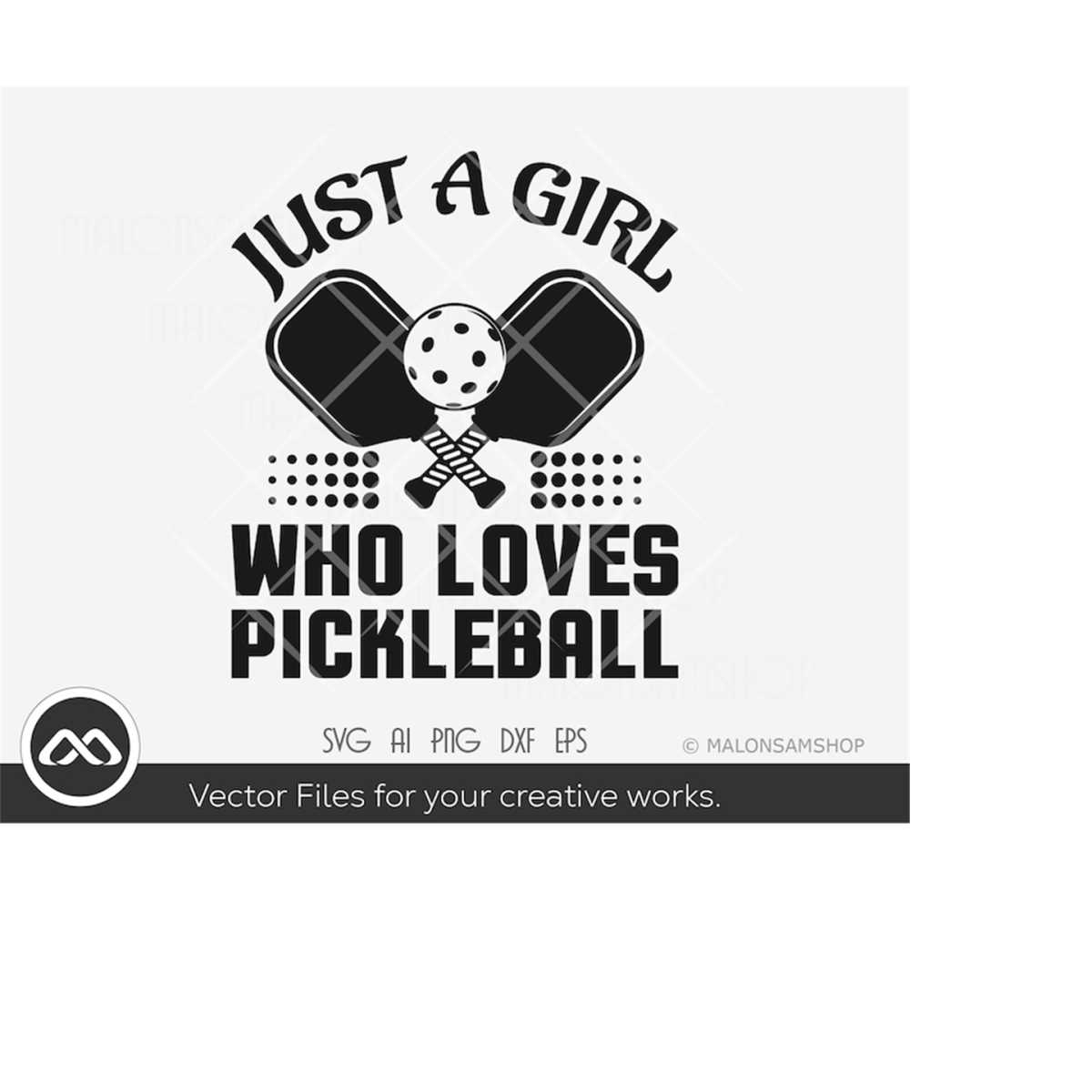 Pickleball SVG Just a girl who loves pickleball - pickleball | Inspire ...