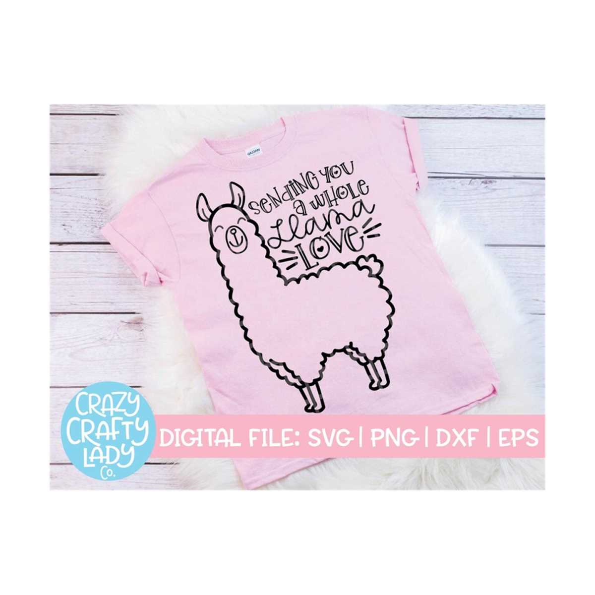 Sending You a Whole Llama Love SVG, Valentine's Day Cut File | Inspire ...