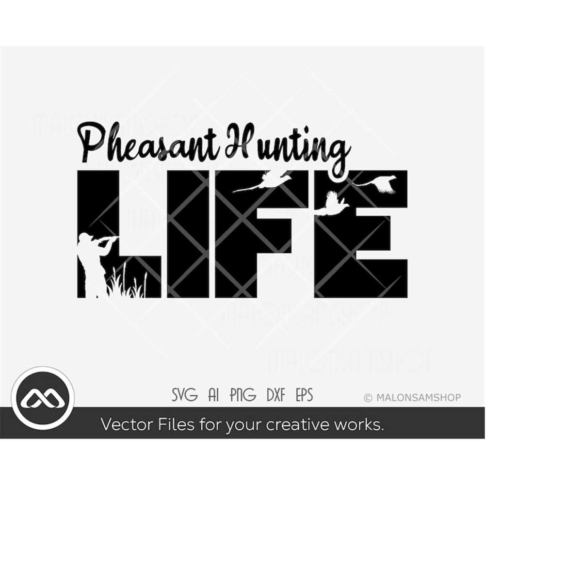 Pheasant hunting life SVG file - hunting svg, hunter svg, si | Inspire ...