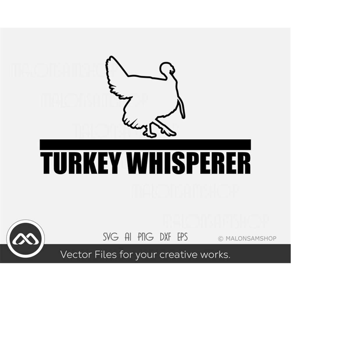 Turkey Hunter SVG Turkey Whisperer - hunting clipart, huntin | Inspire ...