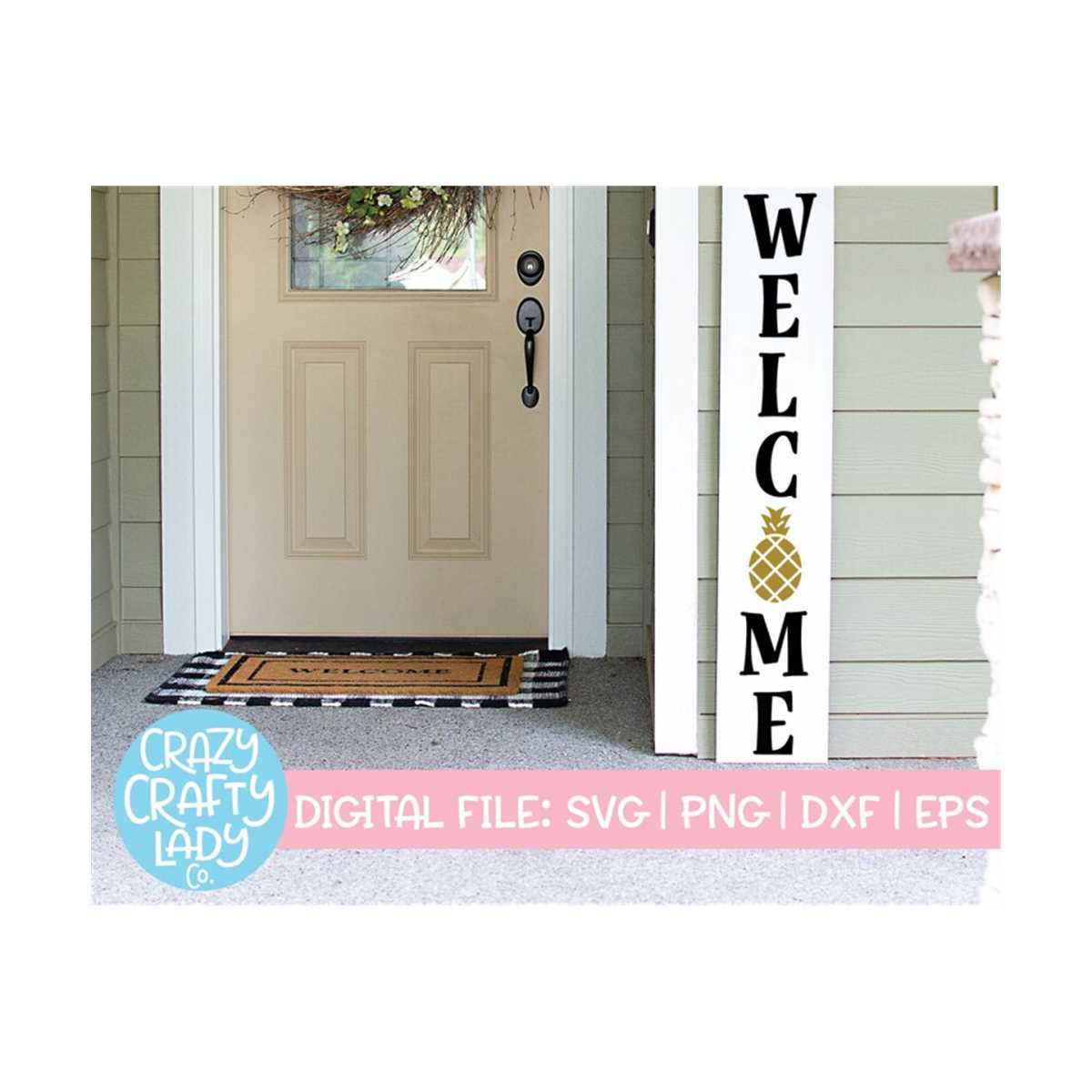 Welcome Pineapple Porch Sign SVG, Tall Cut File, Farmhouse D | Inspire ...