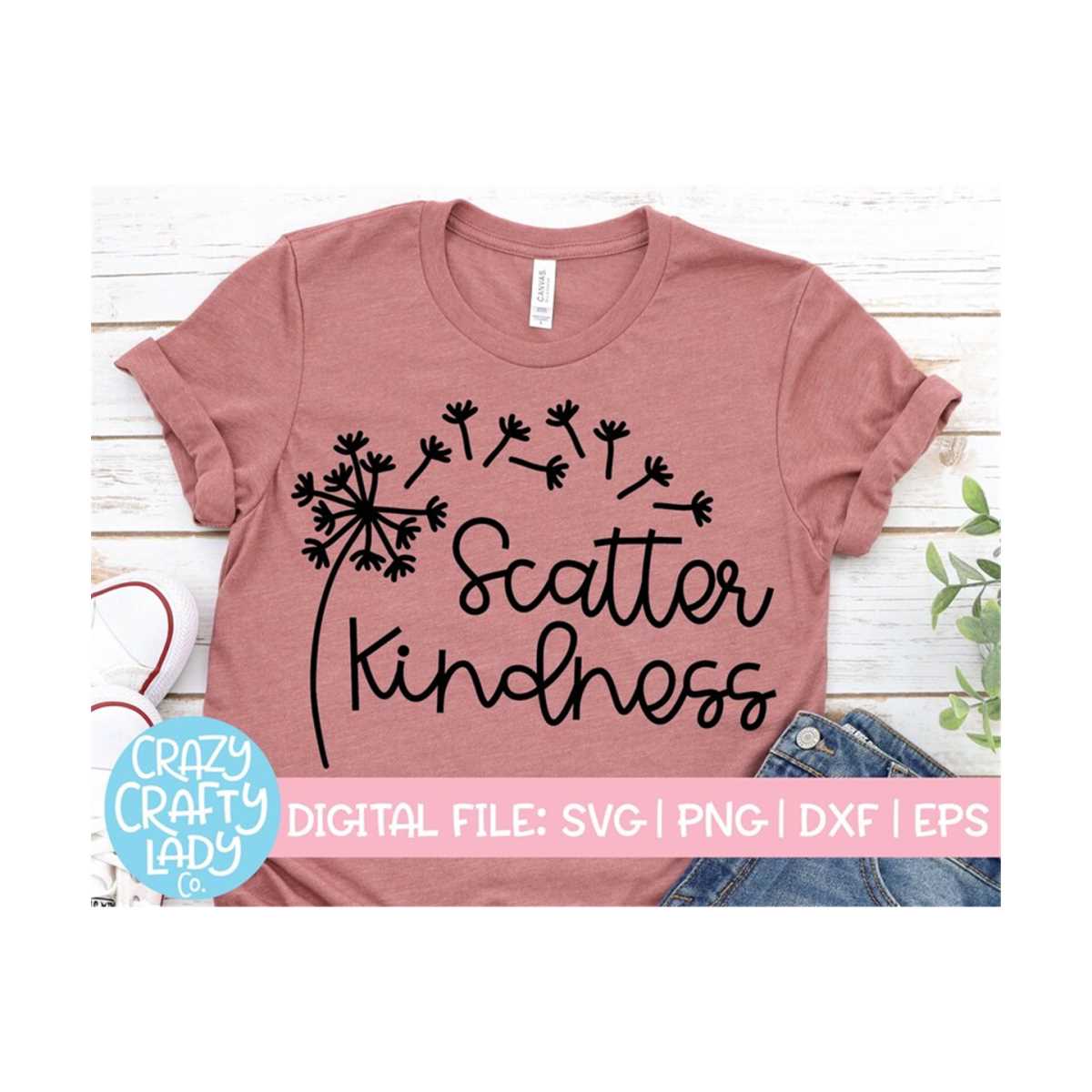 Scatter Kindness SVG, Inspirational Cut File, Kind Motivatio - Inspire ...