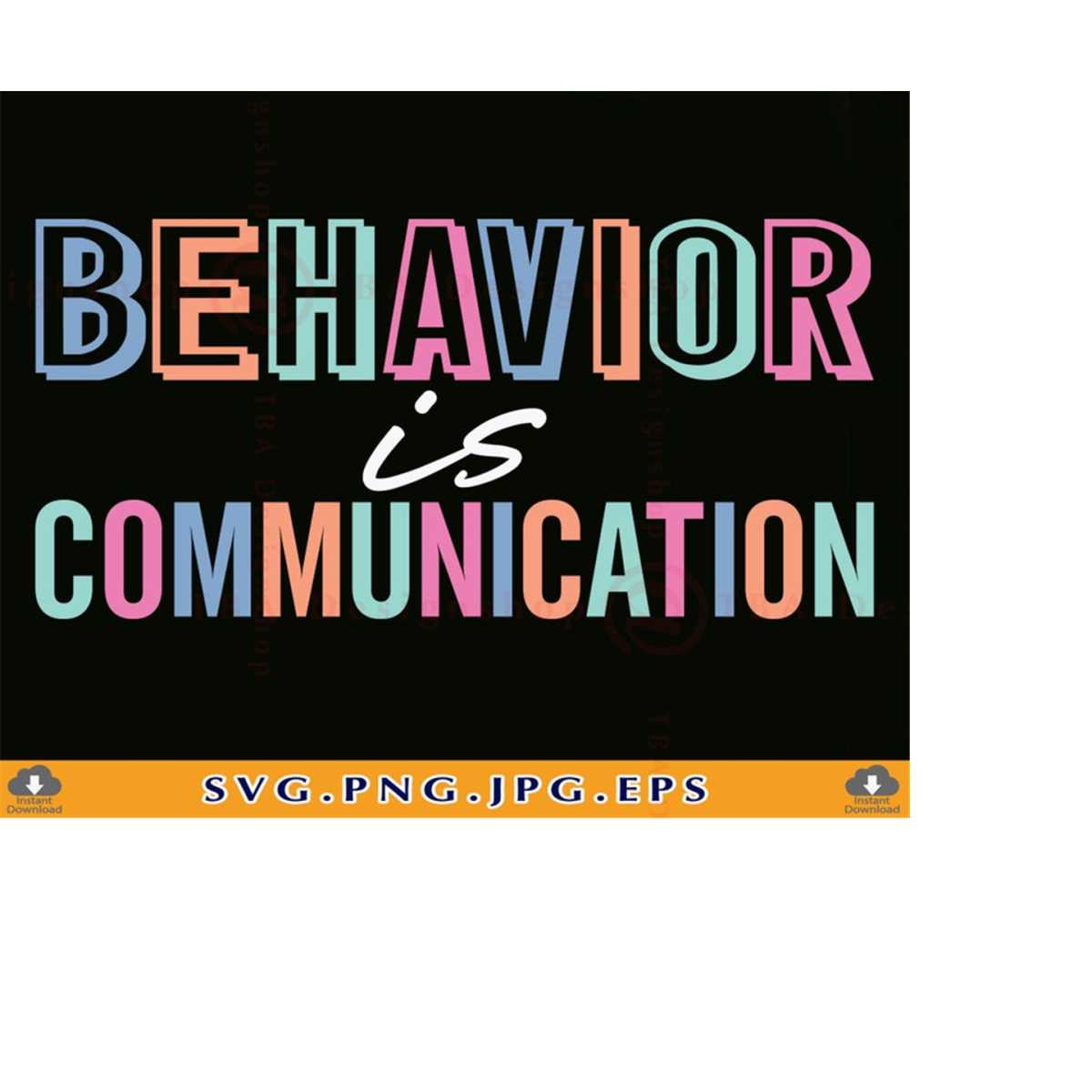 Behavior Is Communication SVG, Special Education Teacher Shi - Inspire ...