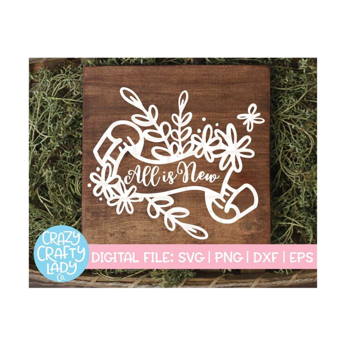 All Is New SVG, Spring Cut File, Farmhouse Design, Floral, H | Inspire ...