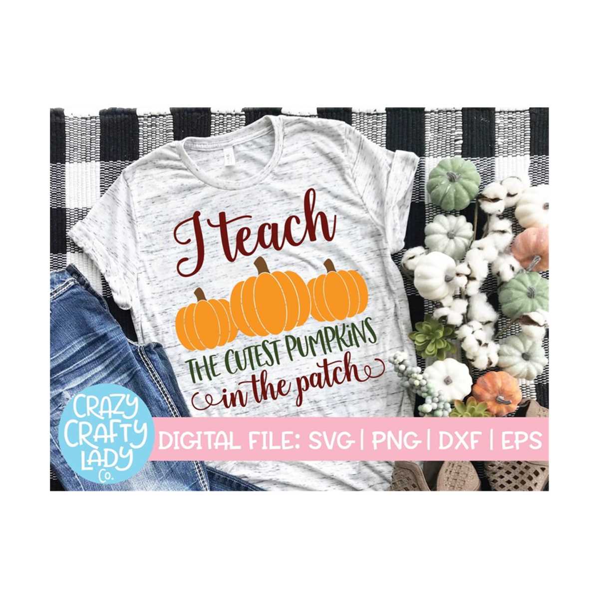 I Teach the Cutest Pumpkins SVG, Fall Cut File, Cute Teacher | Inspire ...