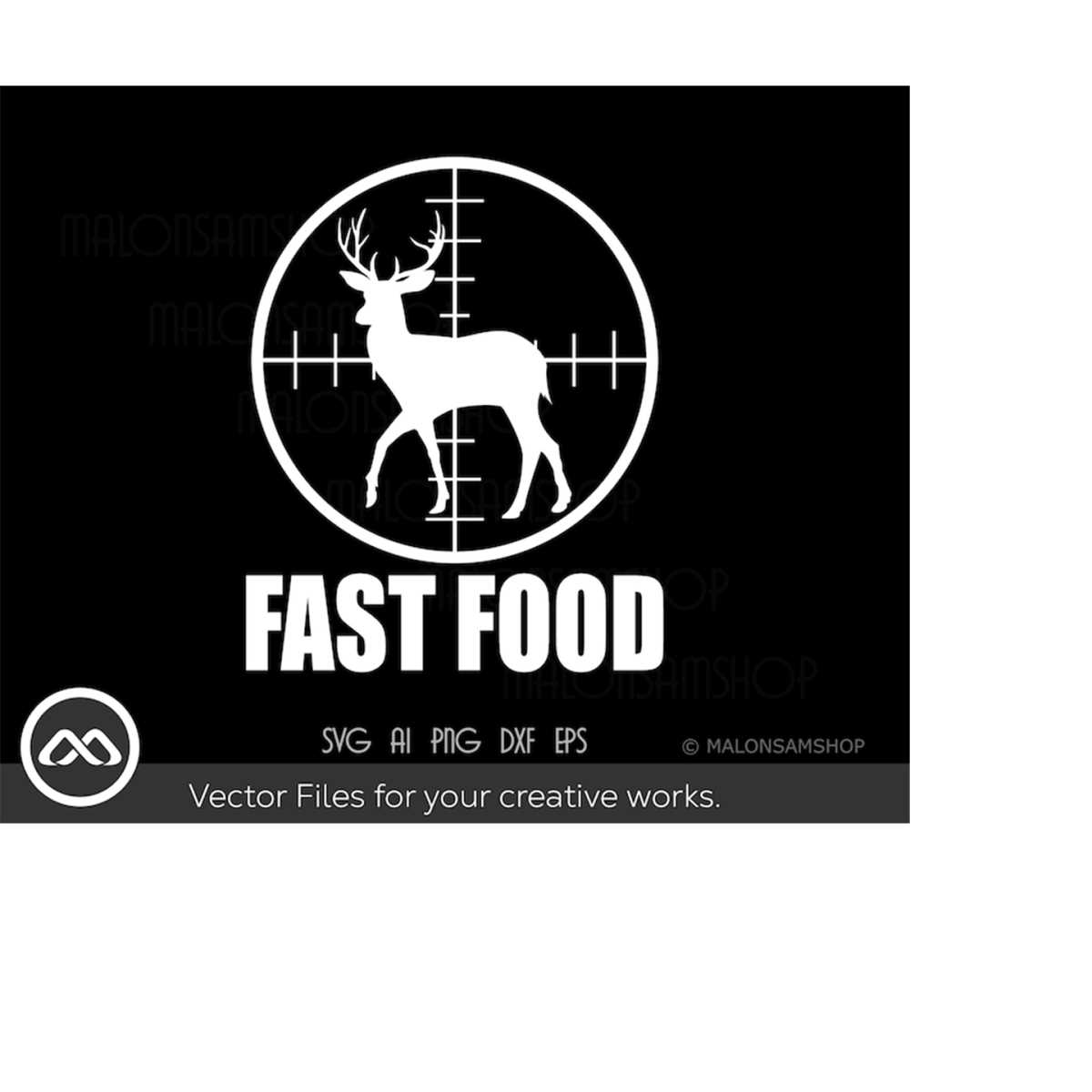 Deer Hunting SVG Fast Food - hunting svg, deer svg, deer hun - Inspire ...