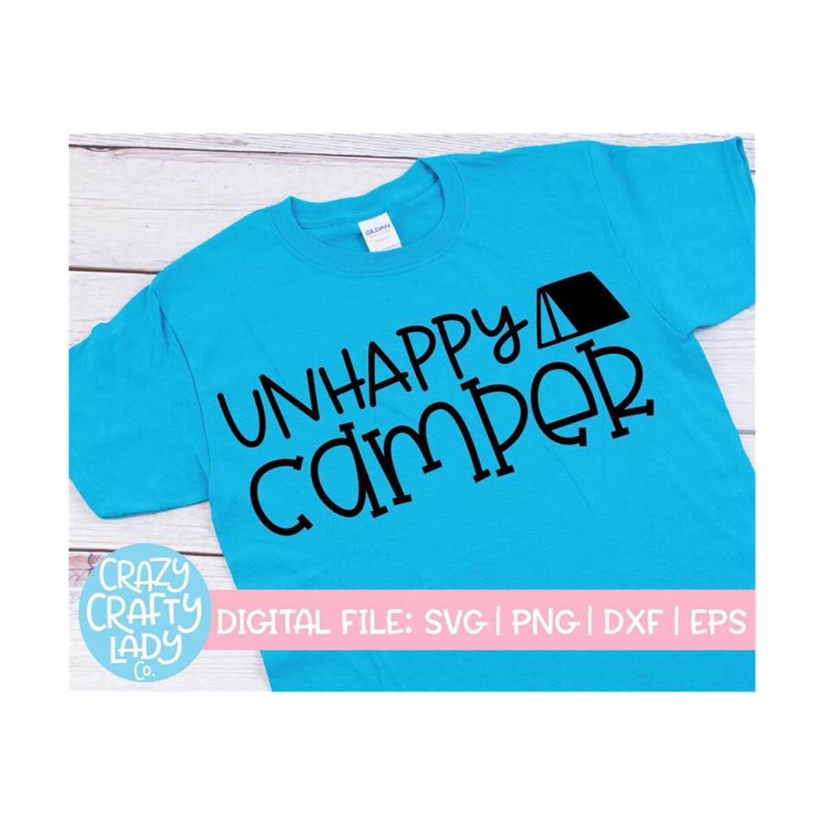 Unhappy Camper SVG, Camping Cut File, Funny Tent Design, Sar | Inspire ...