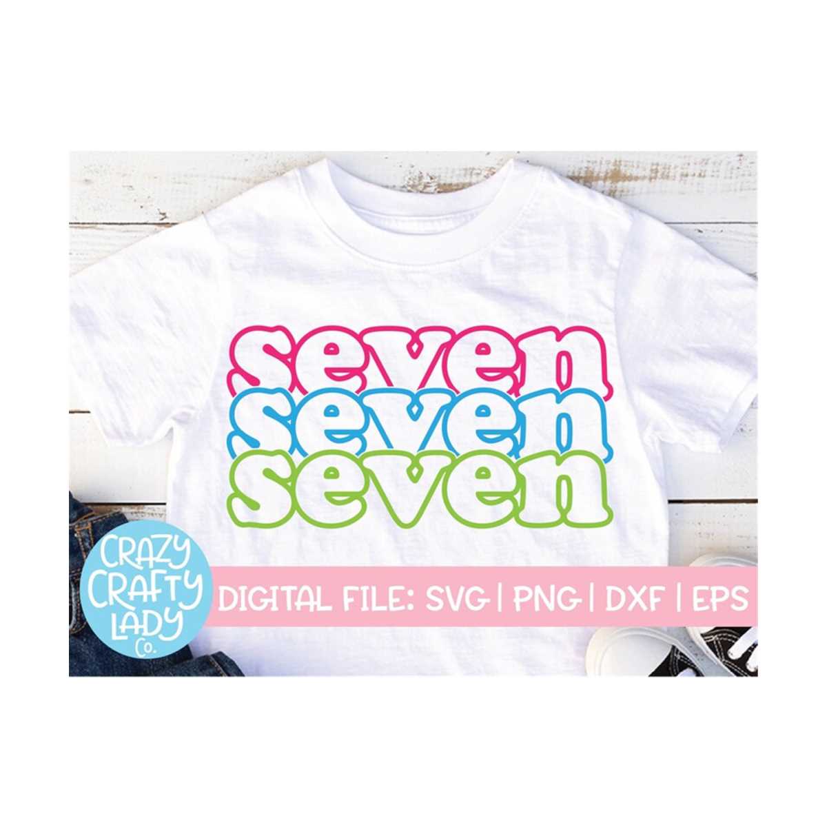 Seven SVG, Retro Stacked Cut File, Boy 7th Birthday, Girl Pa | Inspire ...