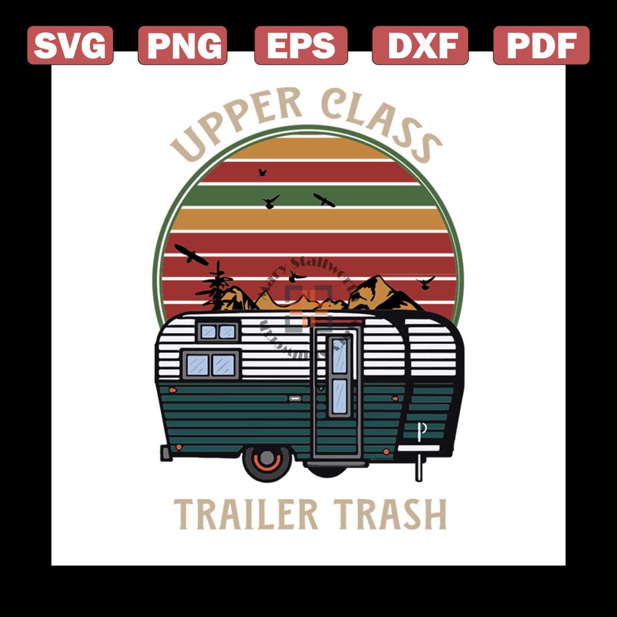 trailer trash svg - Inspire Uplift