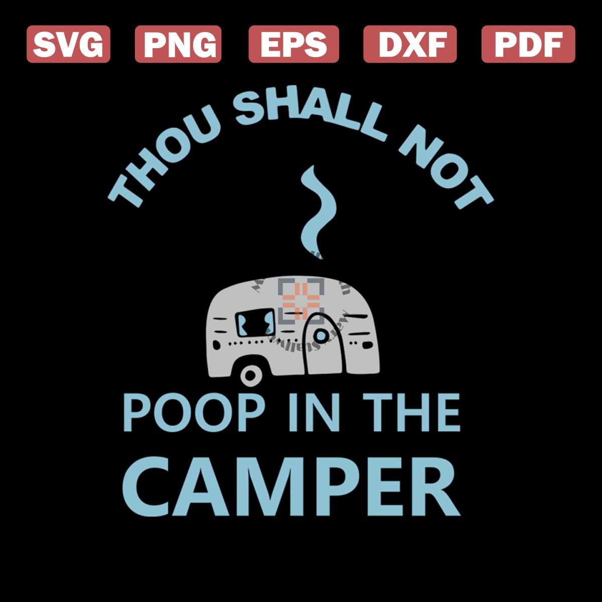 Thou Shall Not, Poop In The Camper, camping, camper, vacatio | Inspire ...