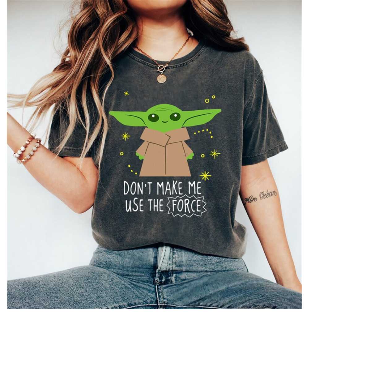 Star Wars Baby Yoda Don't Make Me Use The Force Tee, Marvel | Inspire ...