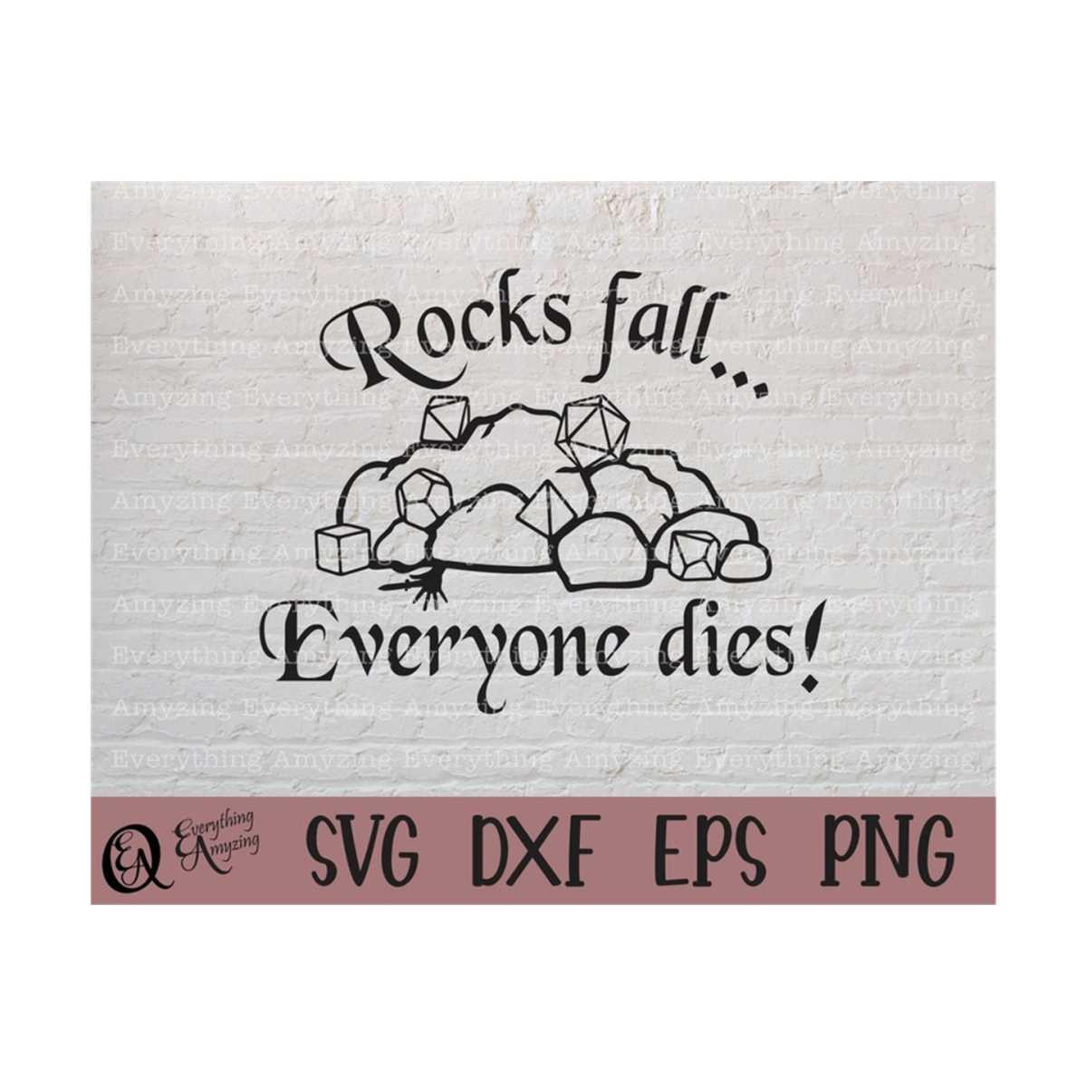 Rocks fall Everyone Dies svg, Dungeons and Dragons svg, DnD | Inspire ...