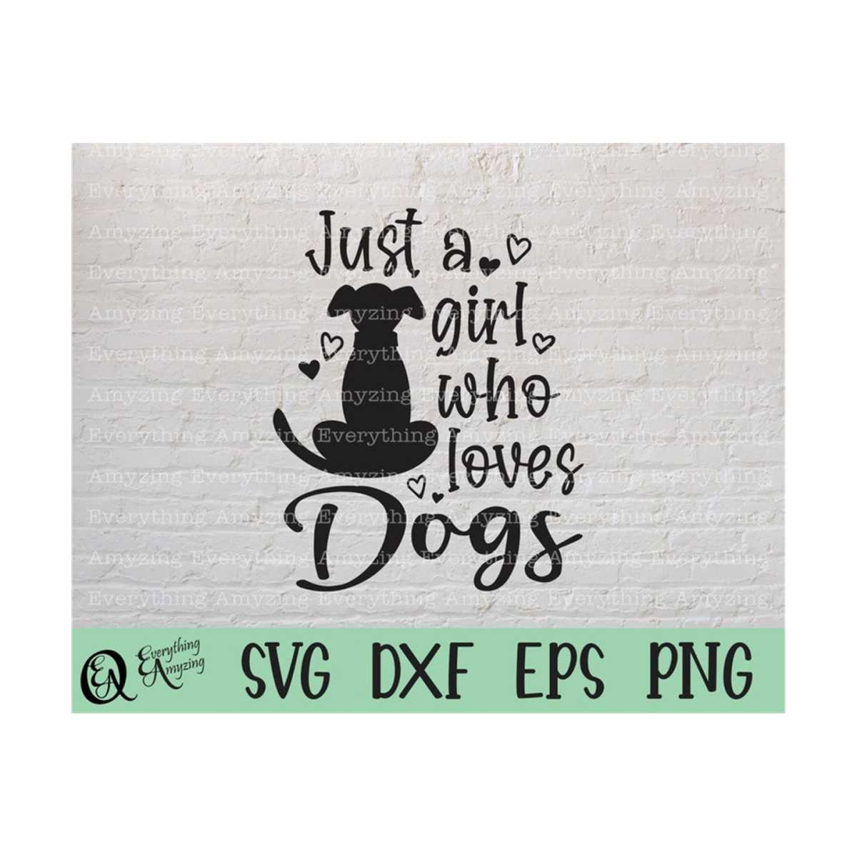 Just a girl who loves Dogs svg, Pet svg, Dog svg, Fur Baby s | Inspire ...