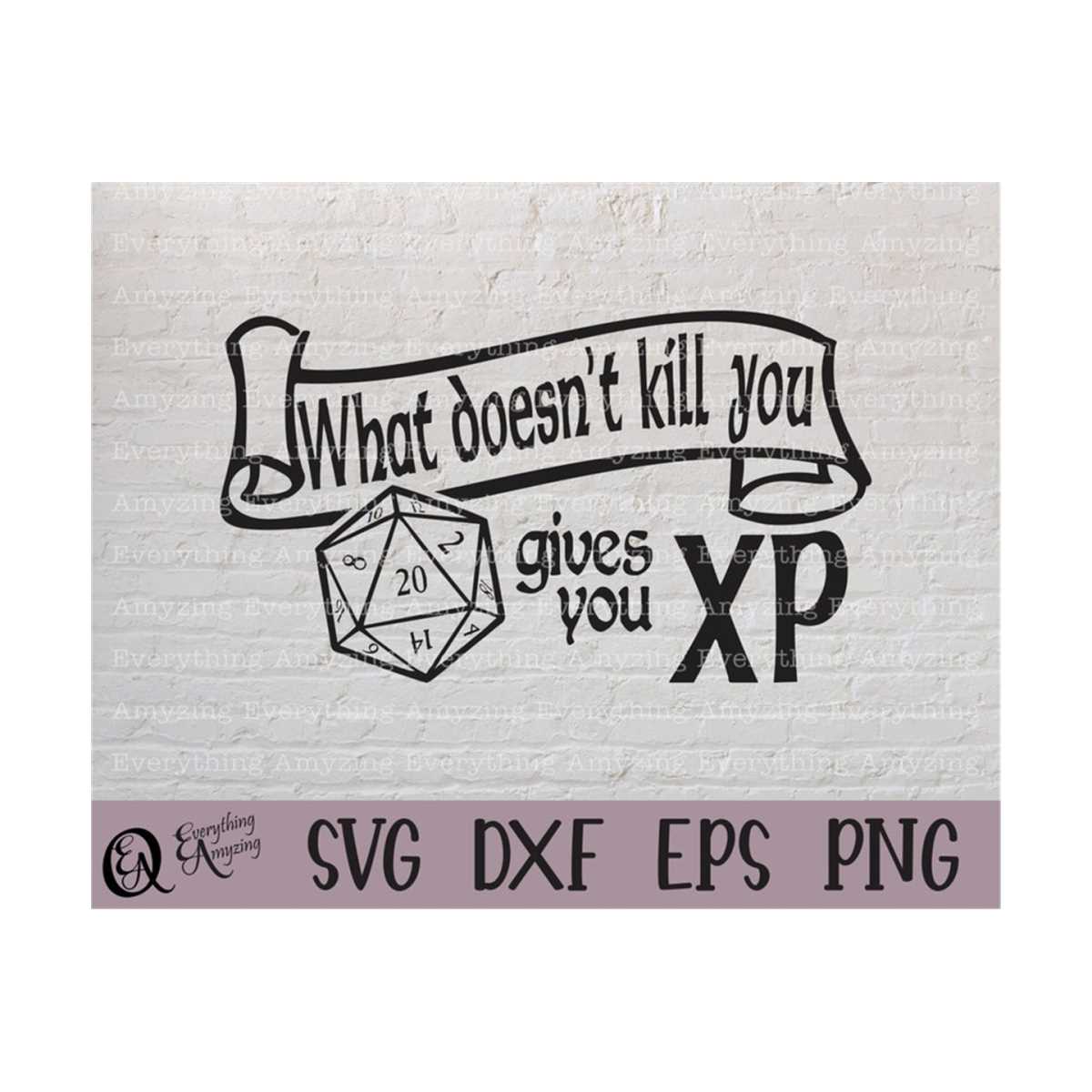 What doesn't kill you svg, DnD svg, Dungeons and Dragons svg | Inspire ...